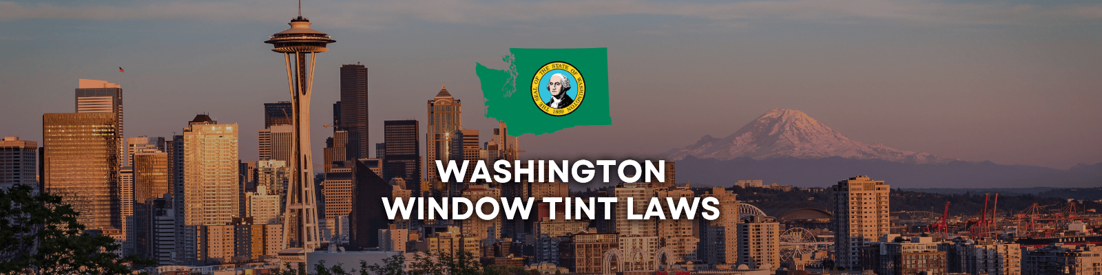 Washington Tint Laws 2024 - What You Need to Know